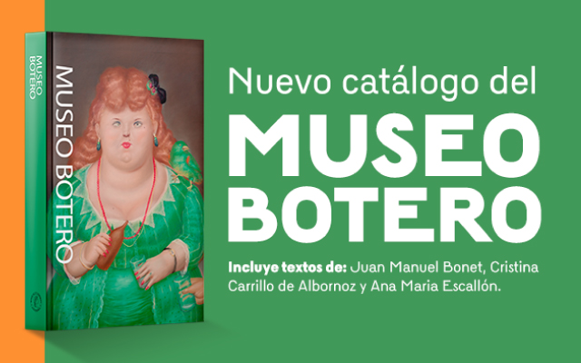 Una publicación para acercarse a la colección del Museo Botero | La Red ...