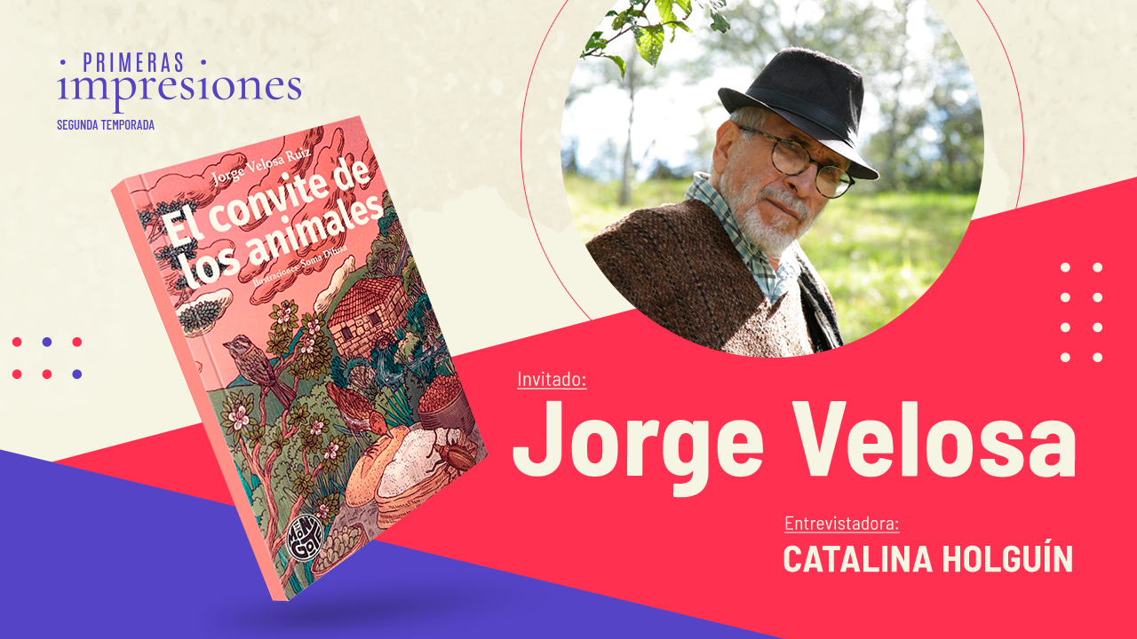 Primeras Impresiones | Jorge Velosa conversa sobre 'El convite de los ...