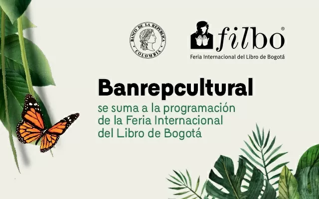 Únete a las actividades de Banrepcultural en la Filbo 2024 | La Red ...